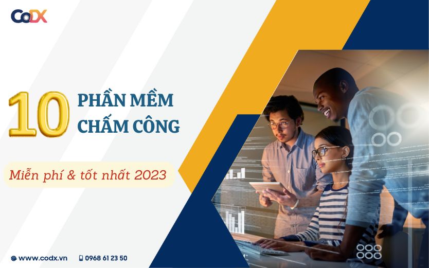 Review nhanh 10 phần mềm chấm công online, miễn phí tốt nhất 2023